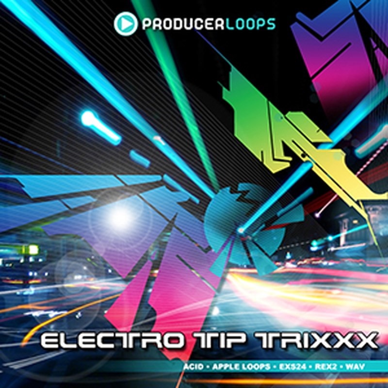 PRODUCER LOOPS ELECTRO TIP TRIXXX(オンライン納品)(2時間以内に納品) ｜イケベ楽器店オンラインストア