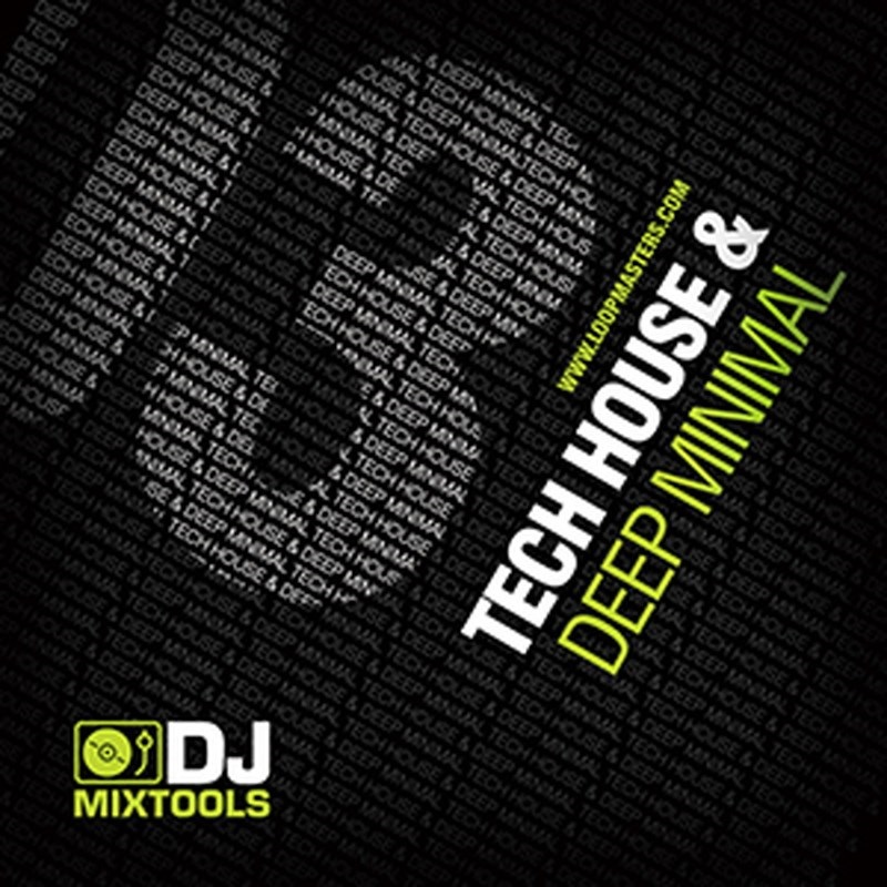 LOOPMASTERS 【厳選サンプルパック・シンセプリセットが約40%OFF！】DJ MIXTOOLS 03 - TECH HOUSE ...