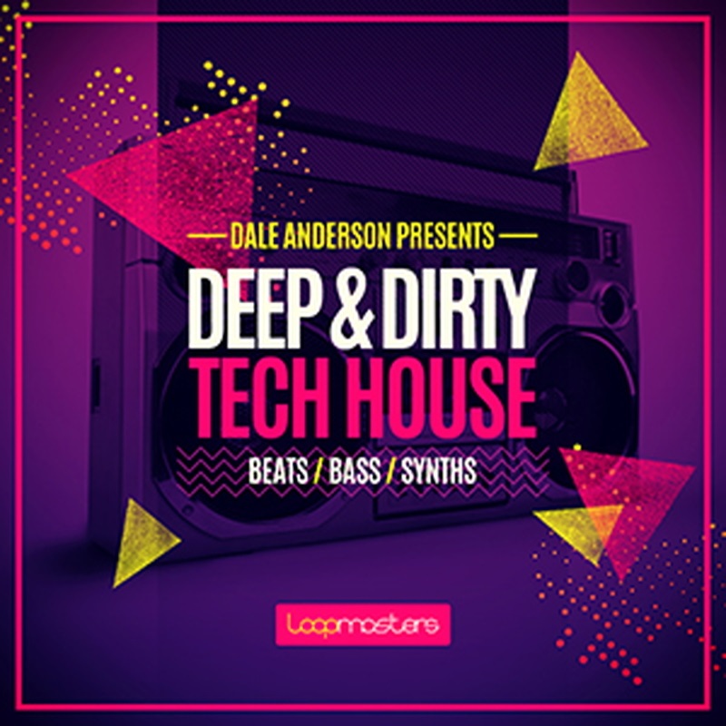 LOOPMASTERS DALE ANDERSON PRESENTS DEEP & DIRTY TECH HOUSE(オンライン納品)(2時間以内に納品) ｜イケベ楽器店オンラインストア
