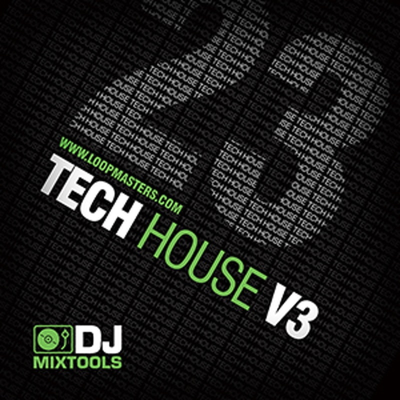 LOOPMASTERS DJ MIXTOOLS 23 - TECH HOUSE VOL.3(オンライン納品)(2時間以内に納品) ｜イケベ楽器 ...