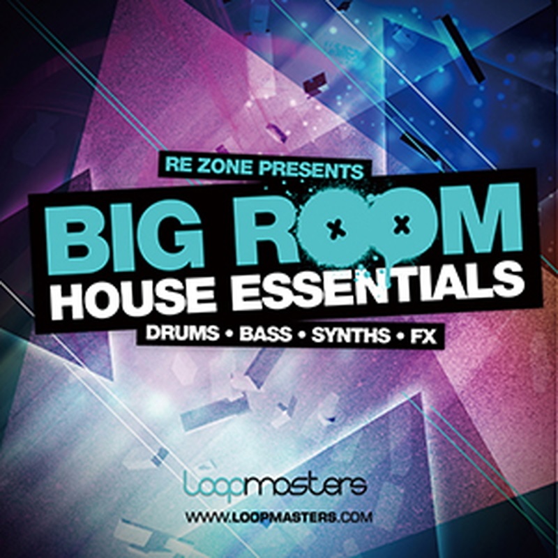 LOOPMASTERS RE-ZONE PRESENTS BIG ROOM HOUSE ESSENTIALS(オンライン納品)(2時間以内に納品) ｜イケベ楽器店オンラインストア