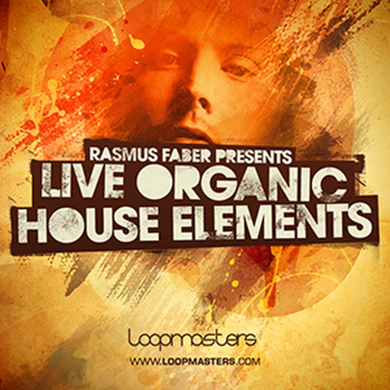 LOOPMASTERS 【ループマスターズサンプルパックが約40%OFF！】RASMUS FABER PRESENTS LIVE ORGANIC HOUSE ELEMENTS(オンライン納品 ...