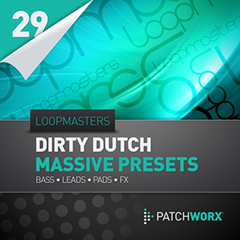 LOOPMASTERS LOOPMASTERS PRESENT DIRTY DUTCH MASSIVE PRESETS(オンライン納品)(2時間以内に納品) ｜イケベ楽器店オンラインストア