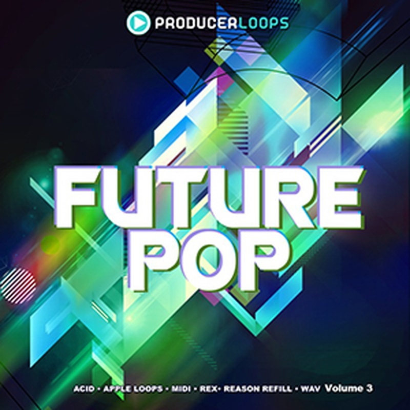PRODUCER LOOPS FUTURE POP VOL 3(オンライン納品)(2時間以内に納品) ｜イケベ楽器店オンラインストア