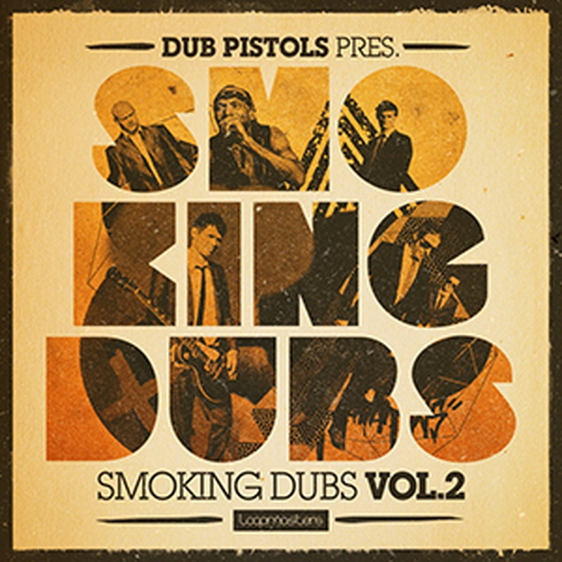 LOOPMASTERS DUB PISTOLS SMOKING DUBS 2(オンライン納品)(2時間以内に納品) ｜イケベ楽器店オンラインストア