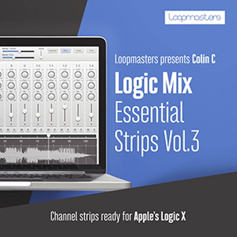 LOOPMASTERS LOGIC - MIX ESSENTIAL CHANNEL STRIPS VOL. 3(オンライン納品)(2時間以内に ...
