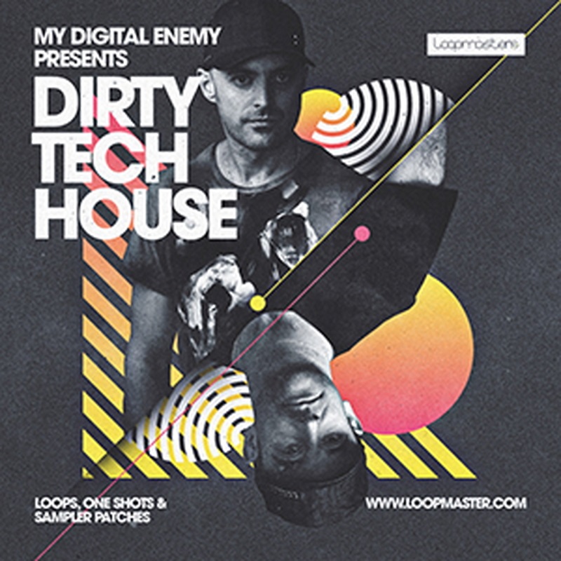 LOOPMASTERS MY DIGITAL ENEMY - DIRTY TECH HOUSE(オンライン納品)(2時間以内に納品) ｜イケベ楽器店オンラインストア