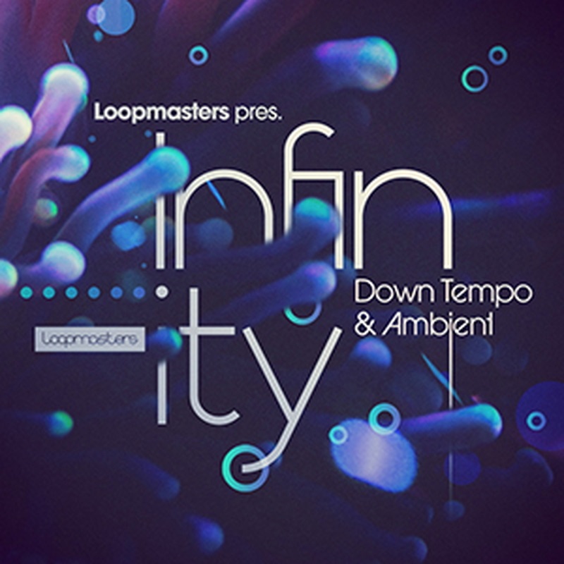 LOOPMASTERS INFINITY - DOWN TEMPO & AMBIENT(オンライン納品)(2時間以内に納品) ｜イケベ楽器店オンラインストア