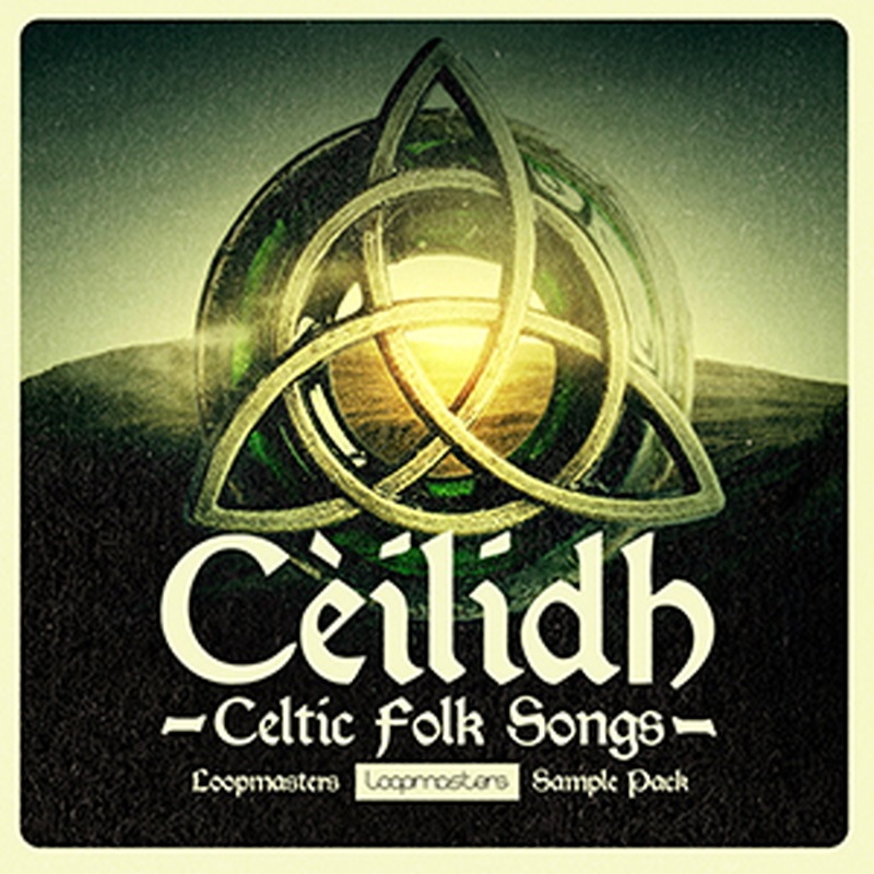 LOOPMASTERS CEILIDH - CELTIC FOLK SONGS(オンライン納品)(2時間以内に納品) ｜イケベ楽器店オンラインストア