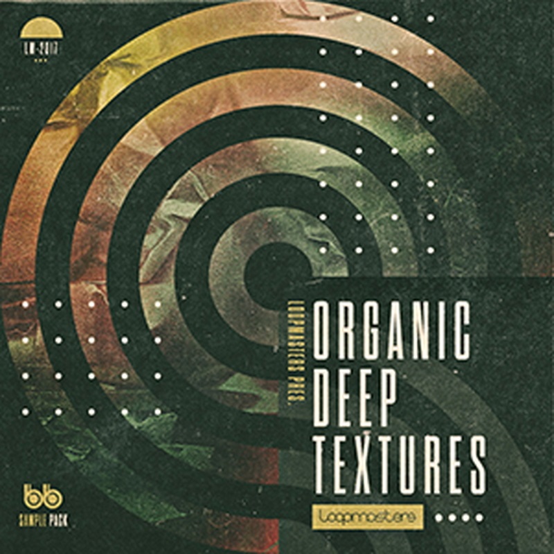 LOOPMASTERS ORGANIC DEEP TEXTURES(オンライン納品)(2時間以内に納品) ｜イケベ楽器店オンラインストア
