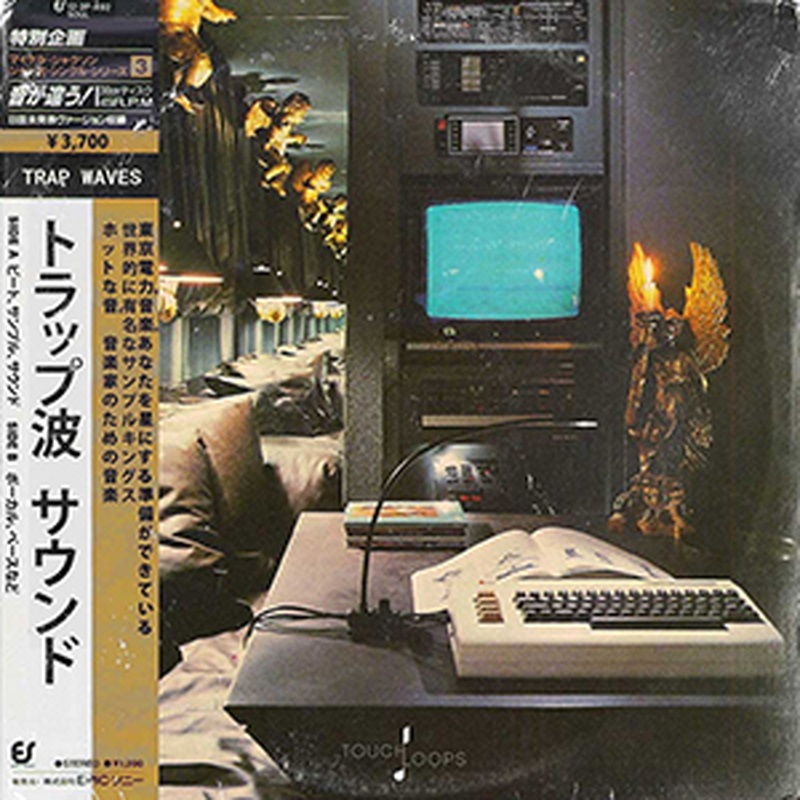 TOUCH LOOPS TRAP WAVES(オンライン納品)(2時間以内に納品) ｜イケベ楽器店オンラインストア