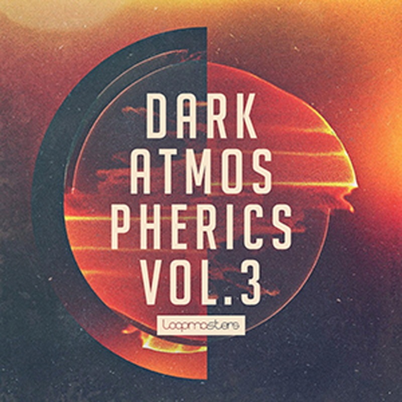 LOOPMASTERS DARK ATMOSPHERICS VOL 3(オンライン納品)(2時間以内に納品) ｜イケベ楽器店オンラインストア