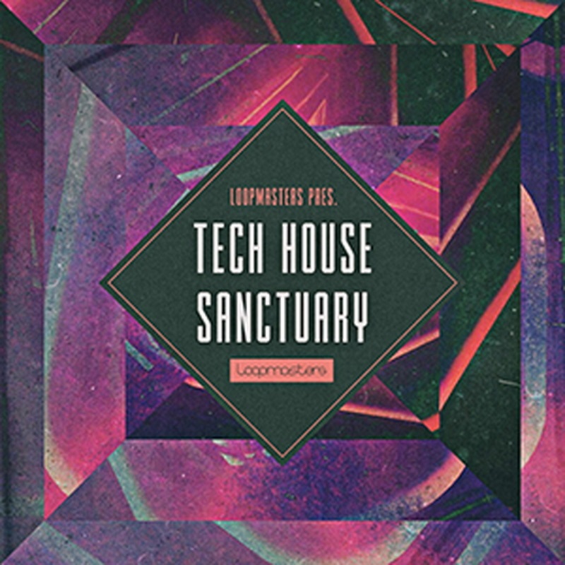 LOOPMASTERS 【サンプルパックが30%OFF！GWセール！】TECH HOUSE SANCTUARY(オンライン納品)(2時間以内に納品) ｜イケベ楽器店オンラインストア