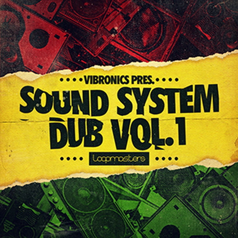 LOOPMASTERS VIBRONICS SOUND SYSTEM DUB VOL 1(オンライン納品)(2時間以内に納品) ｜イケベ楽器店オンラインストア