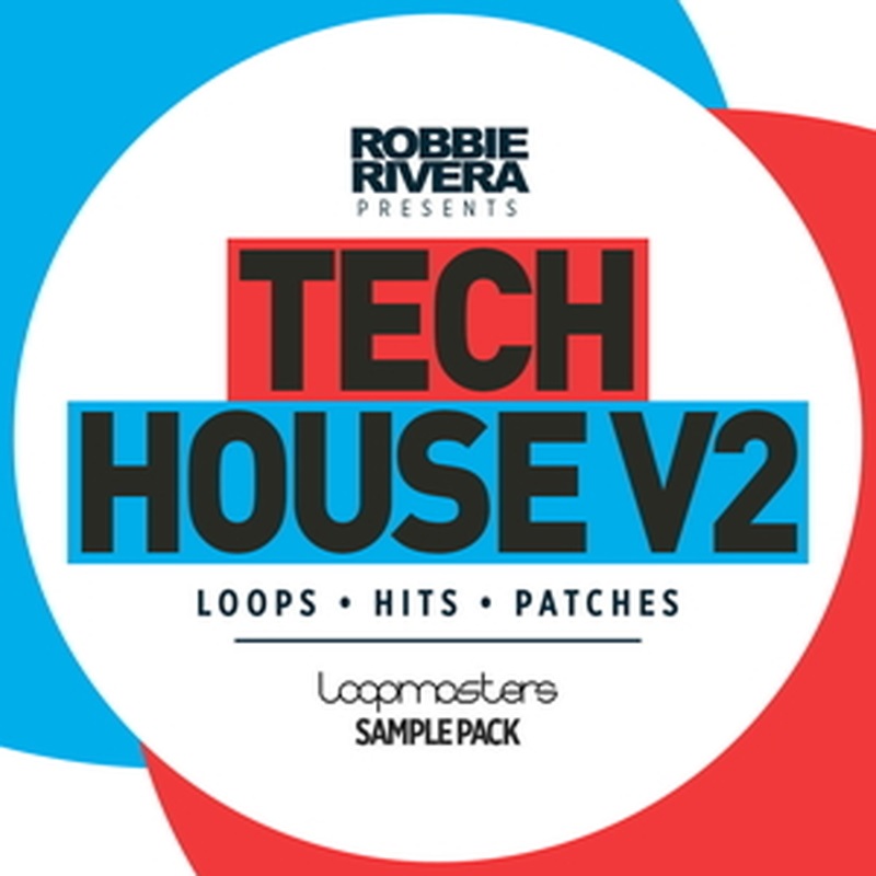 LOOPMASTERS ROBBIE RIVERA TECH HOUSE 2(オンライン納品)(2時間以内に納品) ｜イケベ楽器店オンラインストア