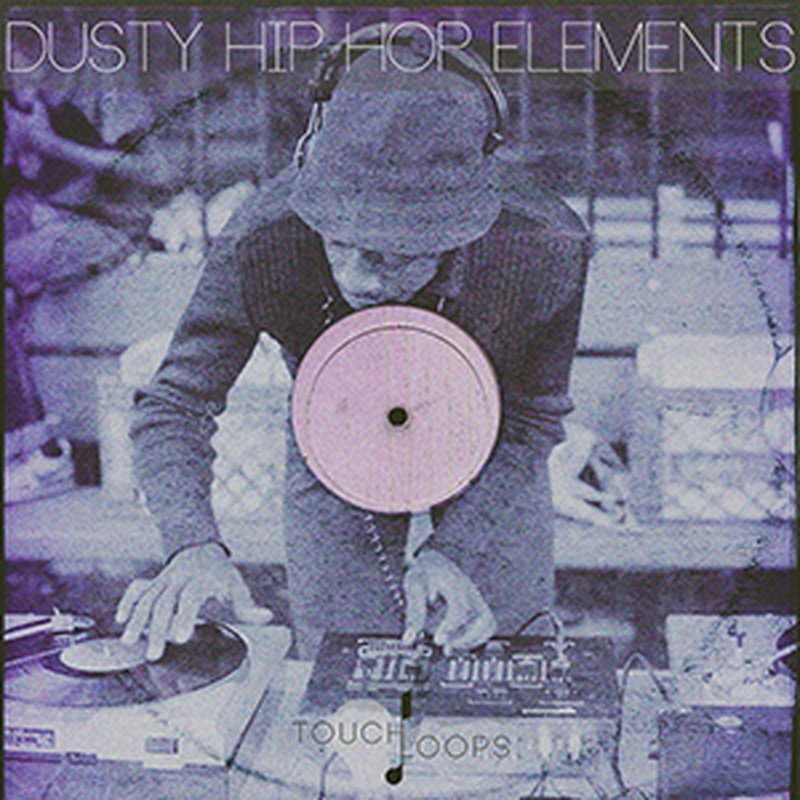 TOUCH LOOPS DUSTY HIP-HOP ELEMENTS(オンライン納品)(2時間以内に納品) ｜イケベ楽器店オンラインストア