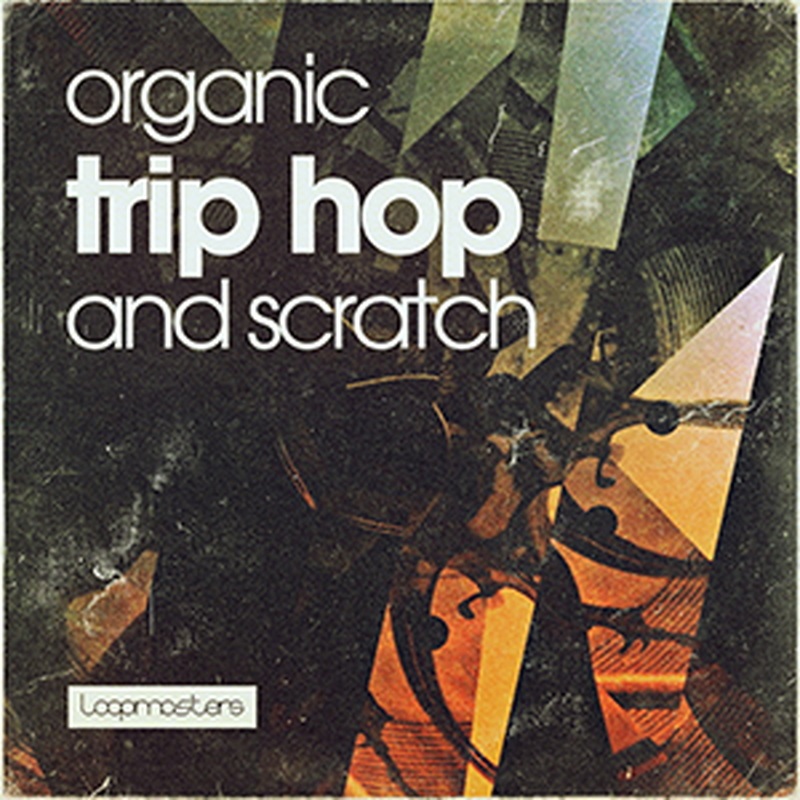LOOPMASTERS ORGANIC TRIP HOP & SCRATCH(オンライン納品)(2時間以内に納品) ｜イケベ楽器店オンラインストア