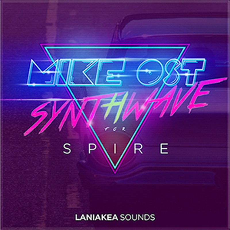 LANIAKEA SOUNDS MIKE OST SYNTHWAVE FOR SPIRE(オンライン納品)(2時間以内に納品) ｜イケベ楽器店オンラインストア