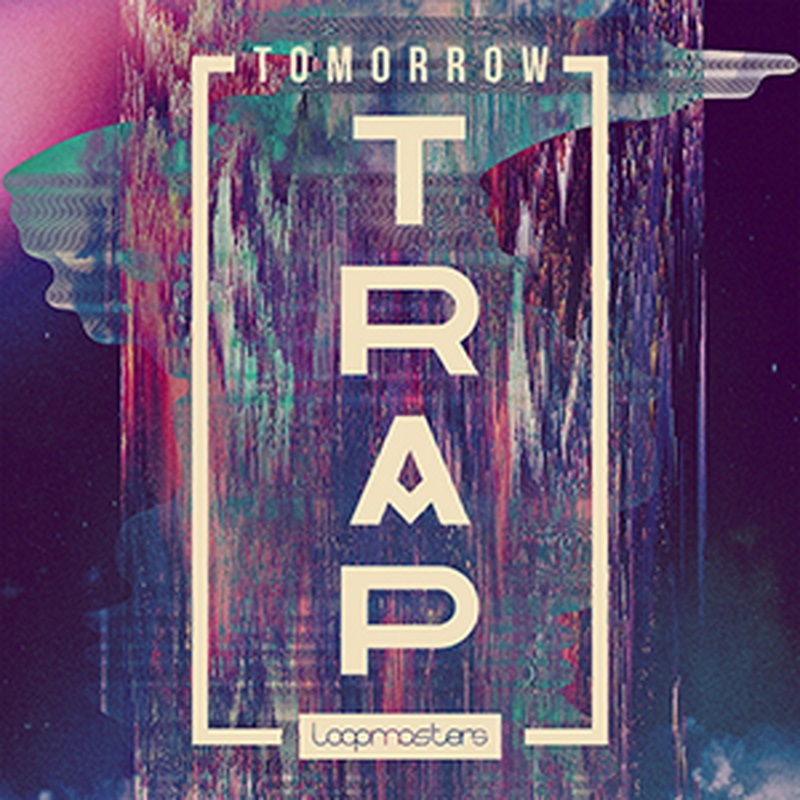 LOOPMASTERS TOMORROW TRAP(オンライン納品)(2時間以内に納品) ｜イケベ楽器店オンラインストア
