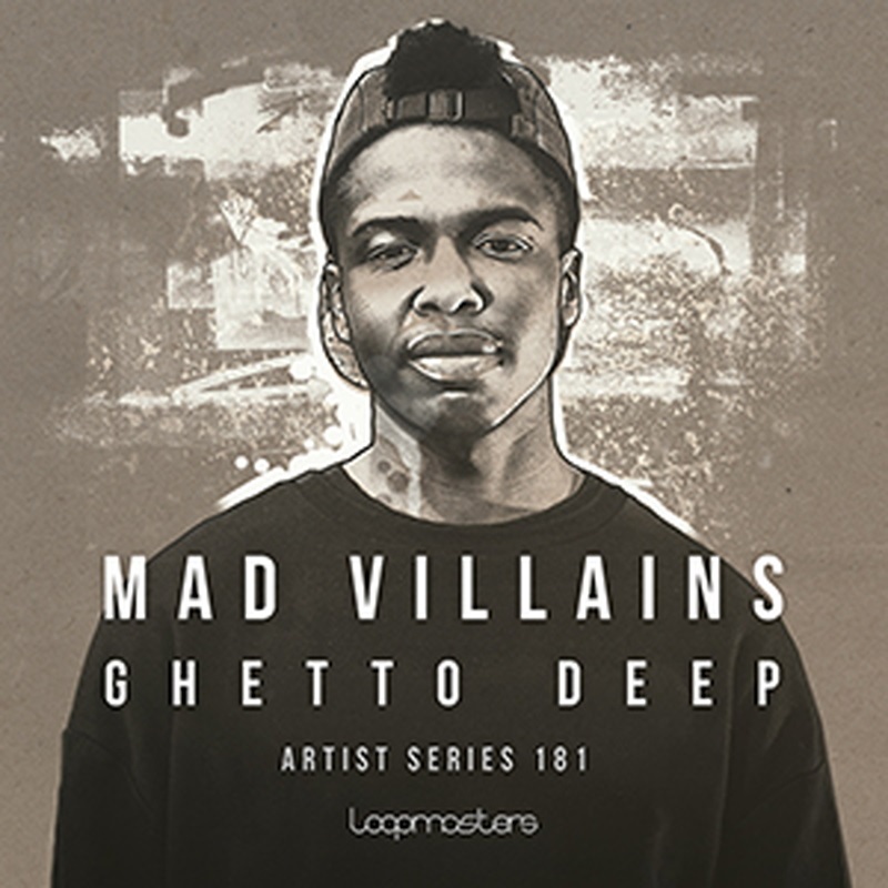 LOOPMASTERS MAD VILLAINS - GHETTO DEEP(オンライン納品)(2時間以内に納品) ｜イケベ楽器店オンラインストア