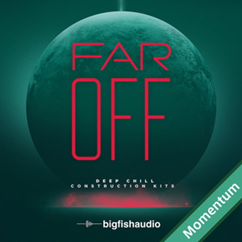 BIG FISH AUDIO FAR OFF - DEEP CHILL CONSTRUCTION KITS MMT(オンライン納品)(2時間以内に納品) ｜イケベ楽器店オンラインストア
