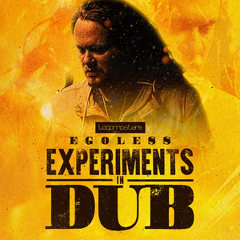 LOOPMASTERS EGOLESS - EXPERIMENTS IN DUB(オンライン納品)(2時間以内に納品) ｜イケベ楽器店オンラインストア