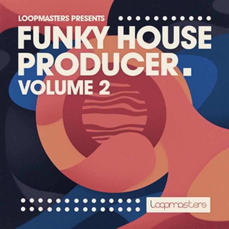 LOOPMASTERS FUNKY HOUSE PRODUCER 2(オンライン納品)(2時間以内に納品) ｜イケベ楽器店オンラインストア