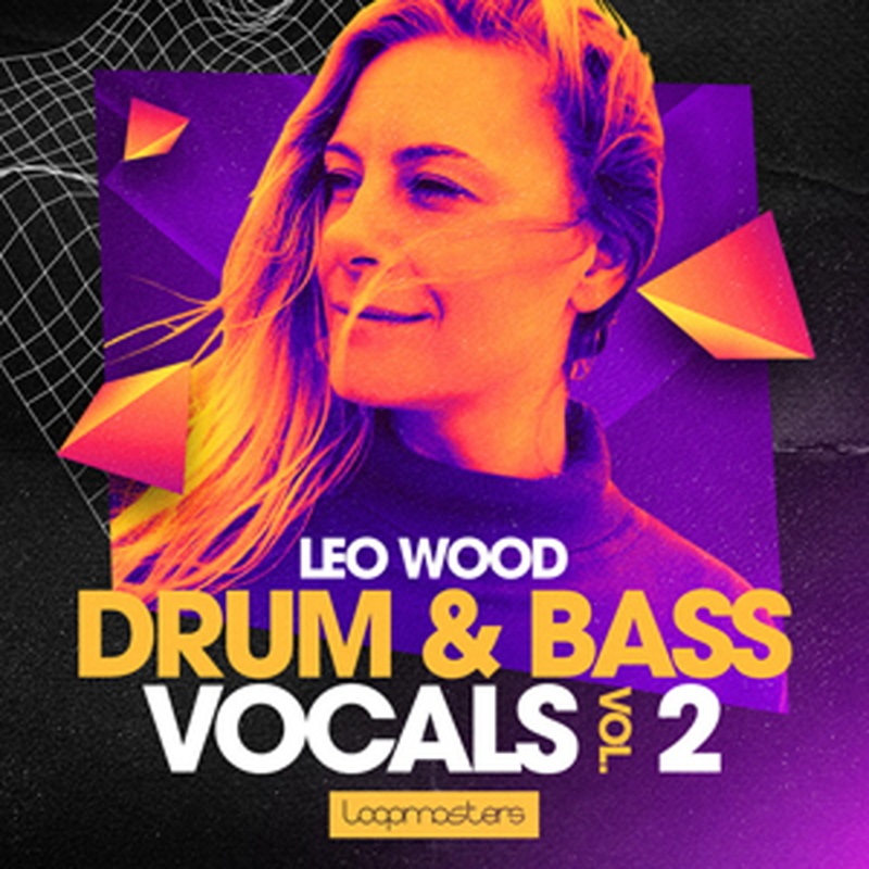LOOPMASTERS LEO WOOD - DRUM & BASS VOCALS VOL. 2(オンライン納品)(2時間以内に納品) ｜イケベ楽器店オンラインストア