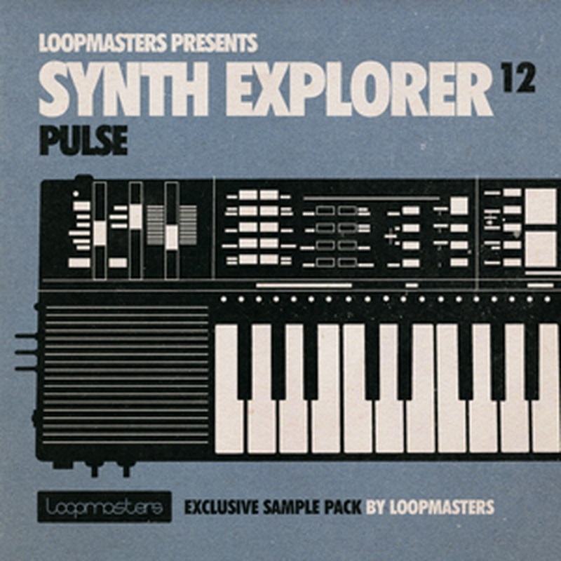 LOOPMASTERS SYNTH EXPLORER PULSE(オンライン納品)(2時間以内に納品) ｜イケベ楽器店オンラインストア