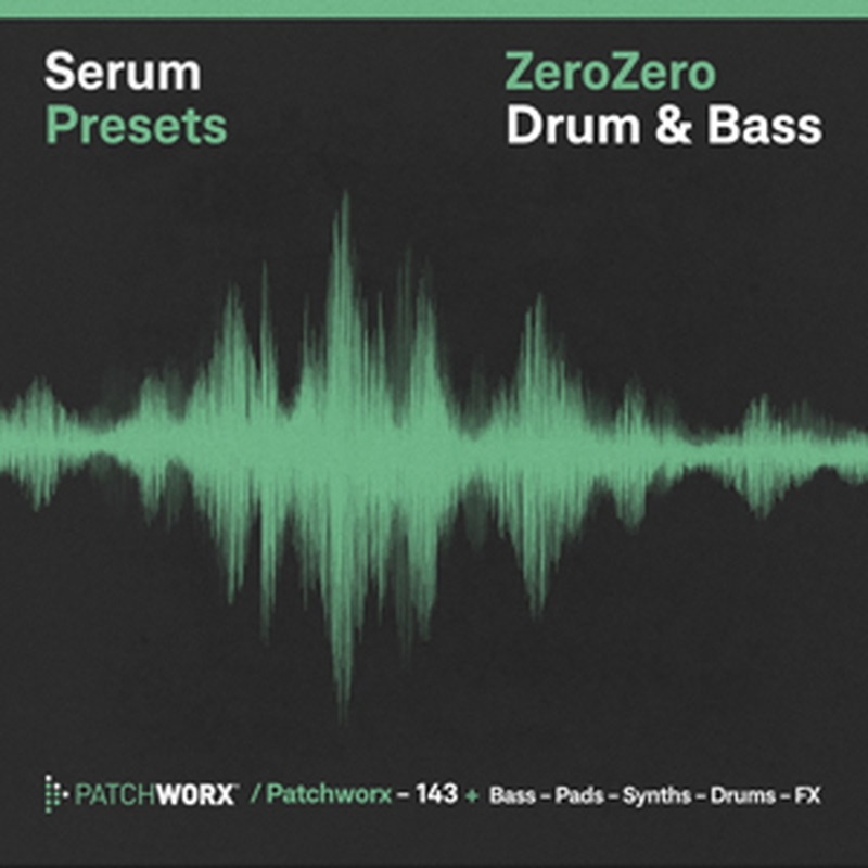 LOOPMASTERS ZEROZERO DRUM & BASS - SERUM PRESETS(オンライン納品)(2時間以内に納品) ｜イケベ楽器店オンラインストア