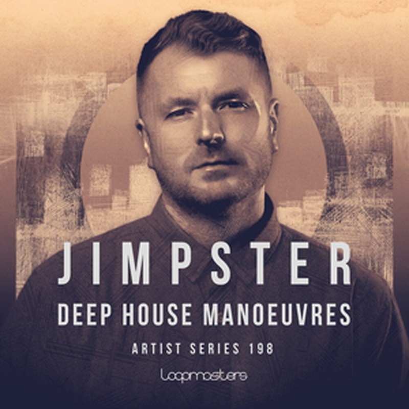 LOOPMASTERS JIMPSTER - DEEP HOUSE MANOEUVRES(オンライン納品)(2時間以内に納品) ｜イケベ楽器店オンラインストア