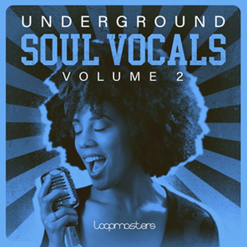 LOOPMASTERS UNDERGROUND SOUL VOCALS 2(オンライン納品)(2時間以内に納品) ｜イケベ楽器店オンラインストア