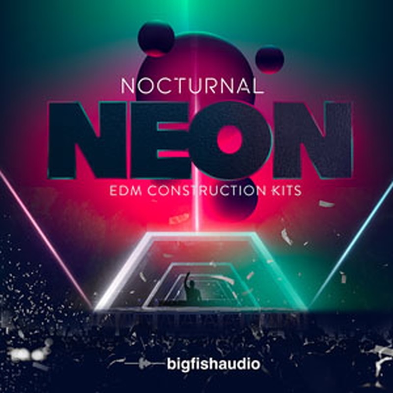 BIG FISH AUDIO NOCTURNAL NEON - EDM CONSTRUCTION KITS(オンライン納品)(2時間以内に納品) ｜イケベ楽器店オンラインストア