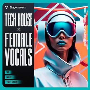 SINGOMAKERS TECH HOUSE X FEMALE VOCALS(オンライン納品)(2時間以内に納品) ｜イケベ楽器店オンラインストア