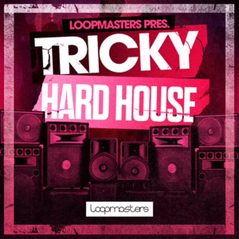LOOPMASTERS TRICKY HARD HOUSE(オンライン納品)(2時間以内に納品) ｜イケベ楽器店オンラインストア
