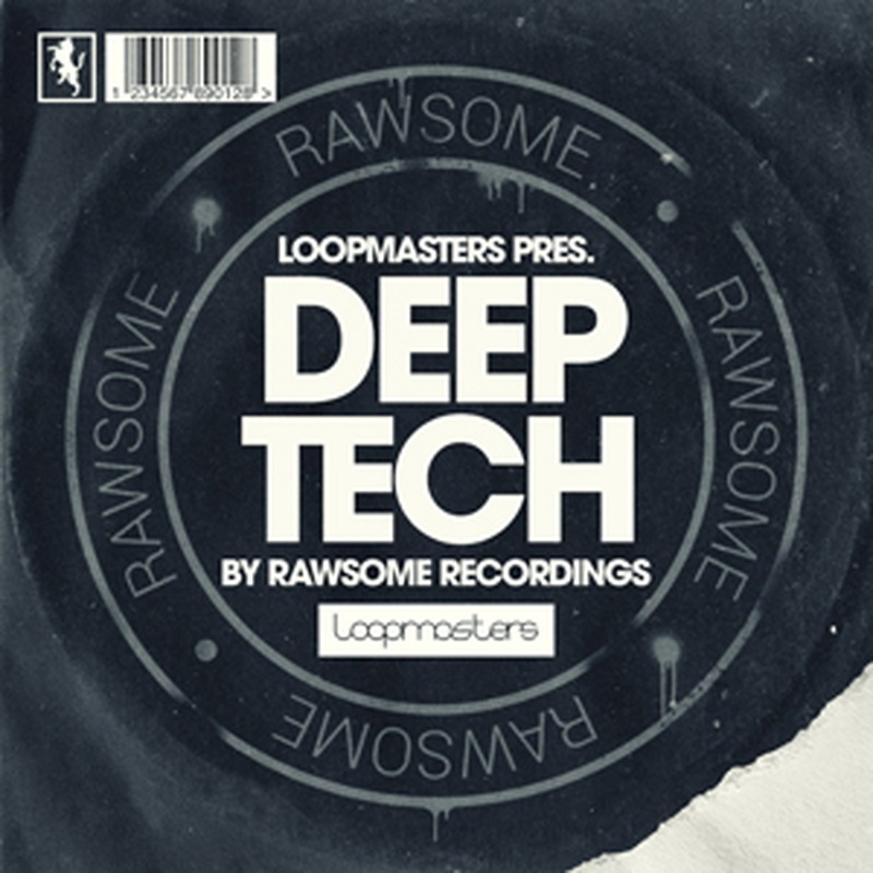 LOOPMASTERS RAWSOME RECORDINGS - DEEP TECH(オンライン納品)(2時間以内に納品) ｜イケベ楽器店オンラインストア