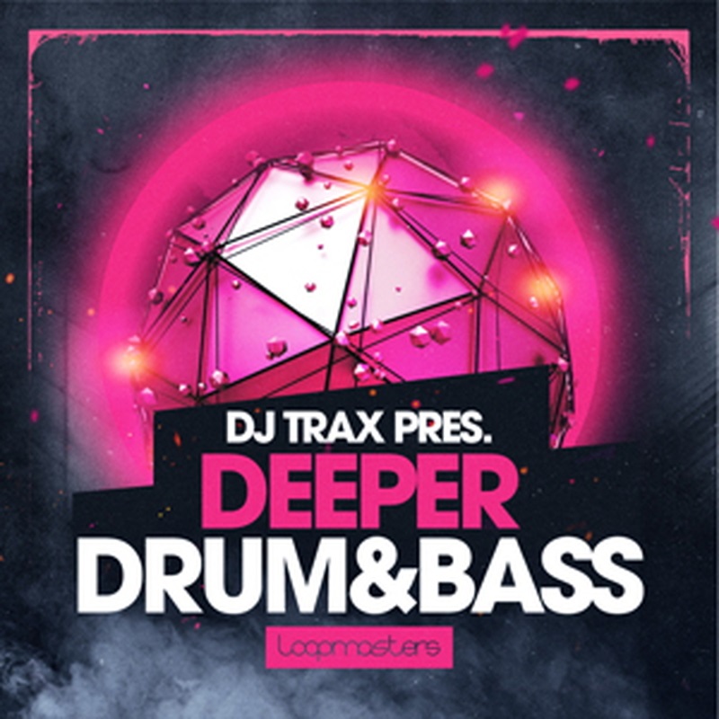 LOOPMASTERS DJ TRAX - DEEPER DRUM & BASS(オンライン納品)(2時間以内に納品) ｜イケベ楽器店オンラインストア