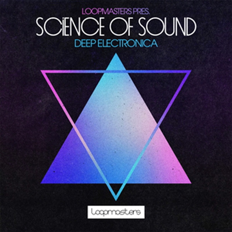 LOOPMASTERS SCIENCE OF SOUND - DEEP ELECTRONICA(オンライン納品)(2時間以内に納品) ｜イケベ楽器店オンラインストア