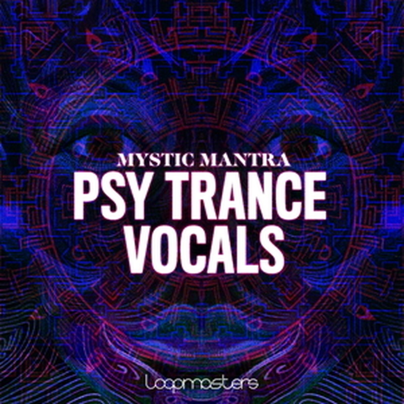 LOOPMASTERS MYSTIC MANTRA - PSY TRANCE VOCALS(オンライン納品)(2時間以内に納品) ｜イケベ楽器店オンラインストア
