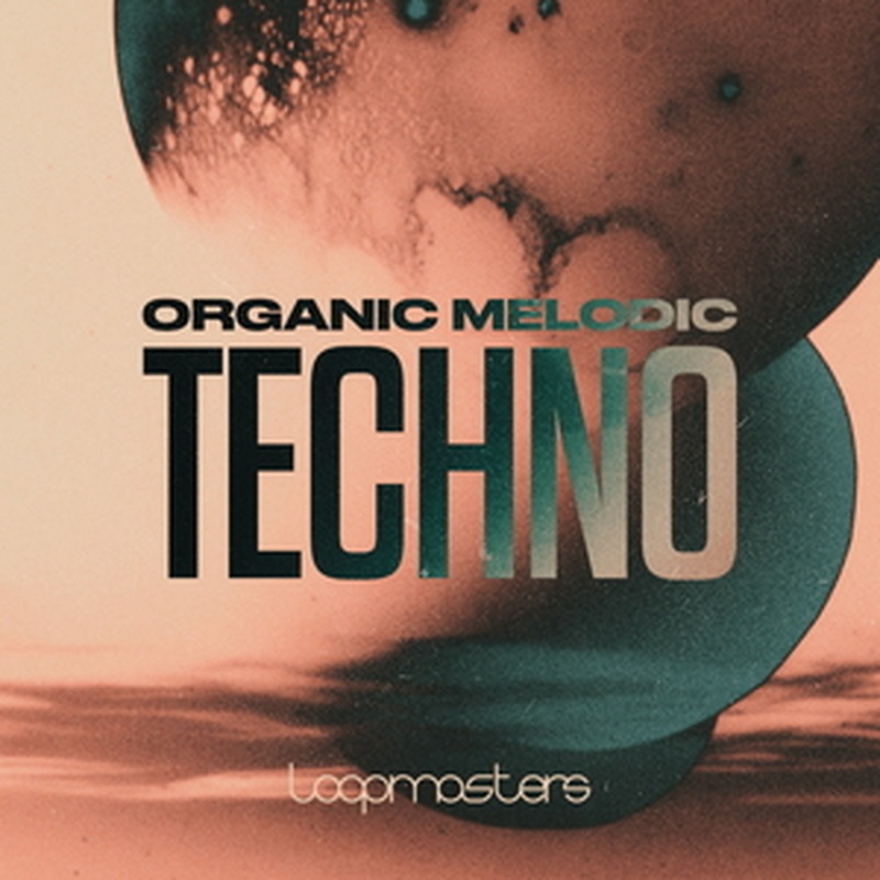 LOOPMASTERS 【ループマスターズ Back to the Studio セール！】ORGANIC MELODIC TECHNO(オンライン納品)(2時間以内に納品) ｜イケベ楽器店 ...
