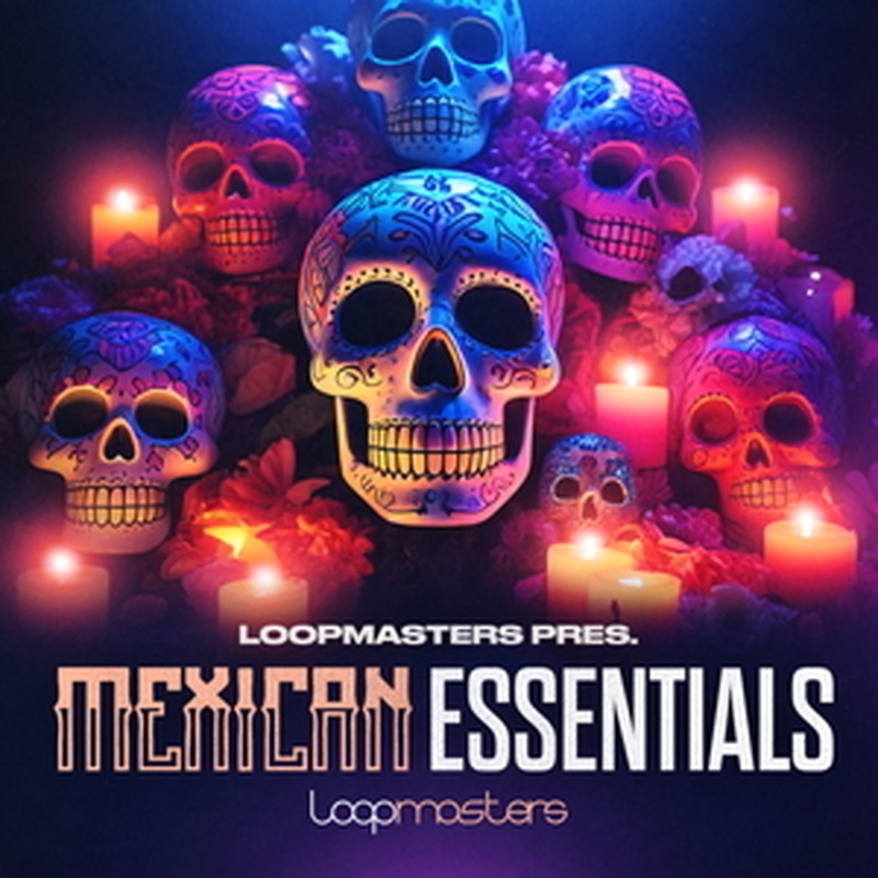 LOOPMASTERS MEXICAN ESSENTIALS(オンライン納品)(2時間以内に納品) ｜イケベ楽器店オンラインストア