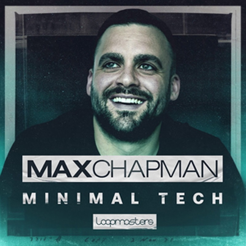 LOOPMASTERS MAX CHAPMAN - MINIMAL TECH(オンライン納品)(2時間以内に納品) ｜イケベ楽器店オンラインストア