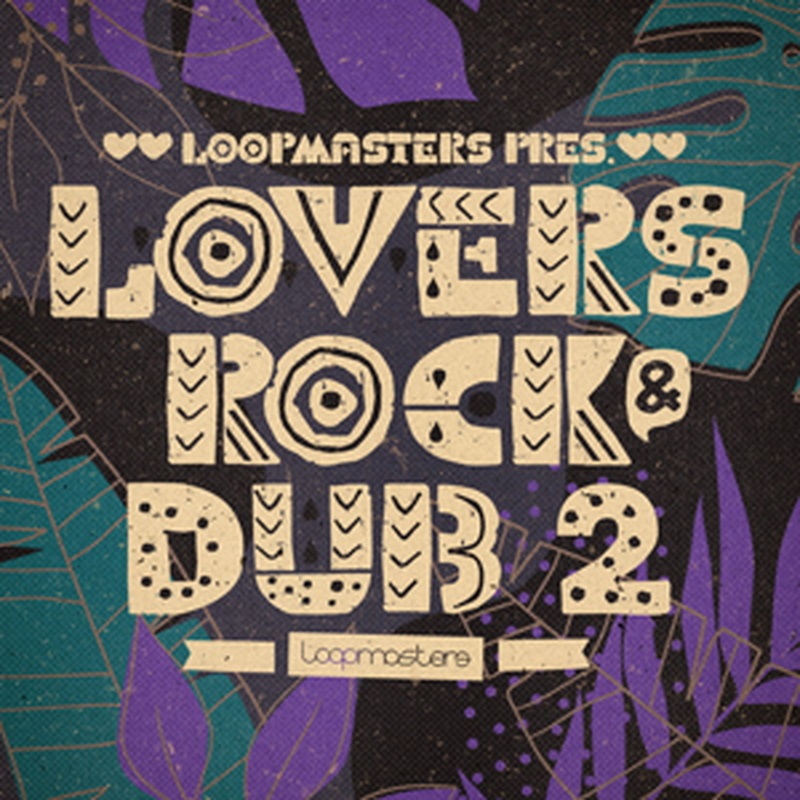 LOOPMASTERS LOVERS ROCK & DUB 2(オンライン納品)(2時間以内に納品) ｜イケベ楽器店オンラインストア