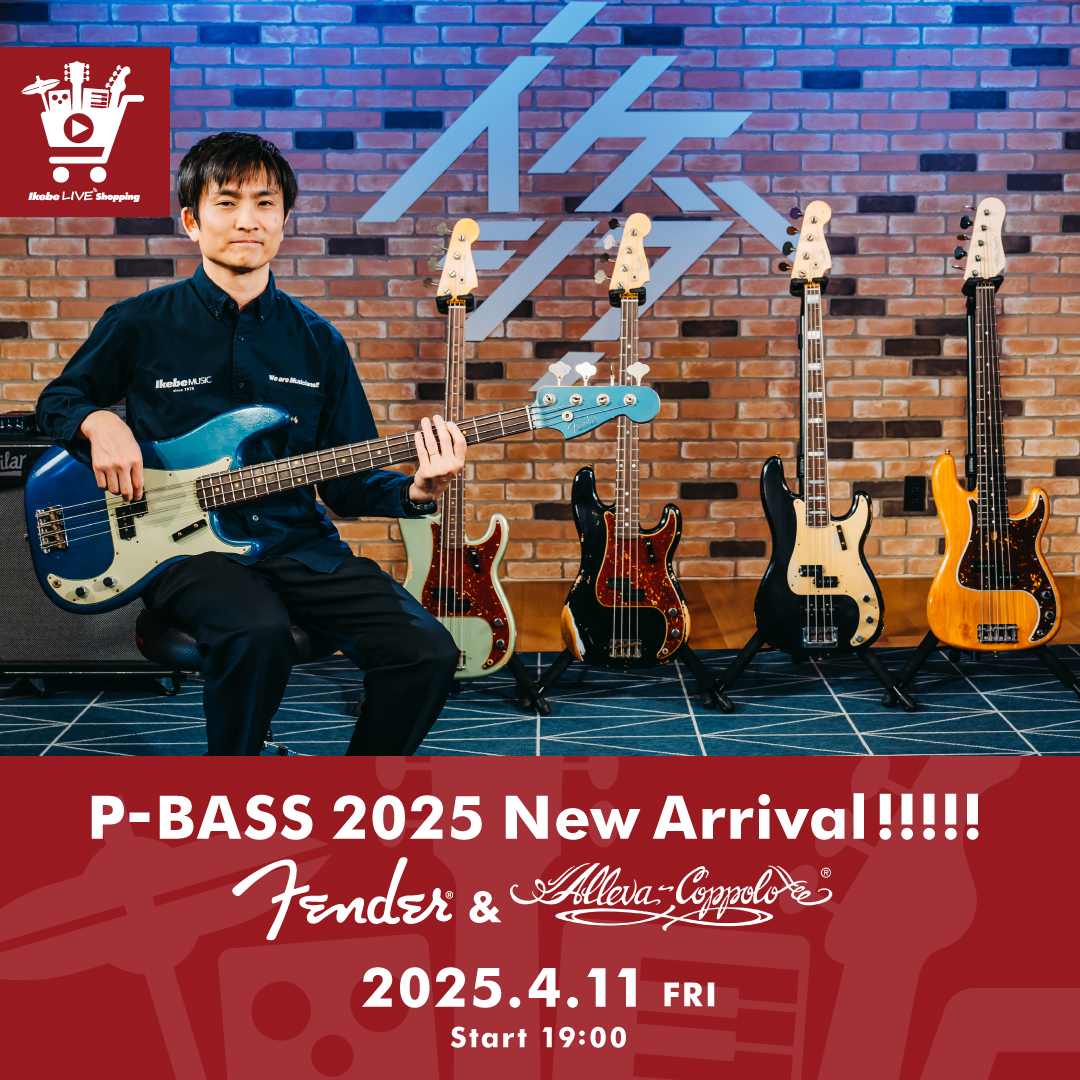 IKEBE LIVE SHOPPING #125｜P-BASS 2025 New Arrival!!!!!【presented by ベース ...